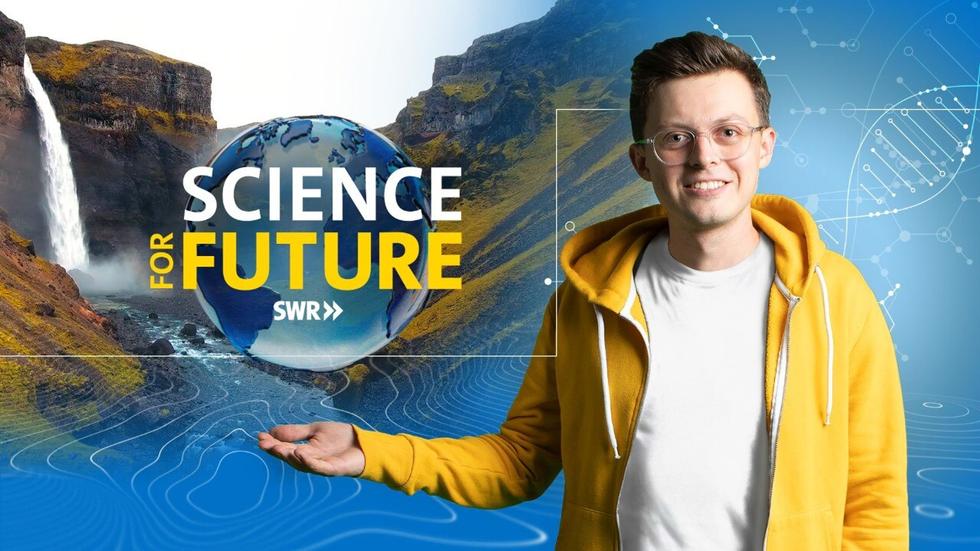 "Science for Future": SWR geht in Dokureihe Wissenschaftsfragen der ...